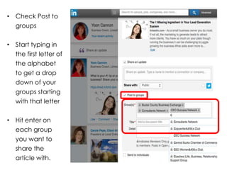 Linked in tips how to share your posts to multiple linkedin groups | PPTX