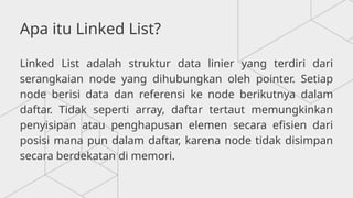 Pemahaman dasar tentang Struktur Data Linked List dan Algoritmanya | PPTX