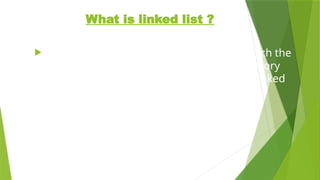 LinkedList in data structure in engineering.pptx