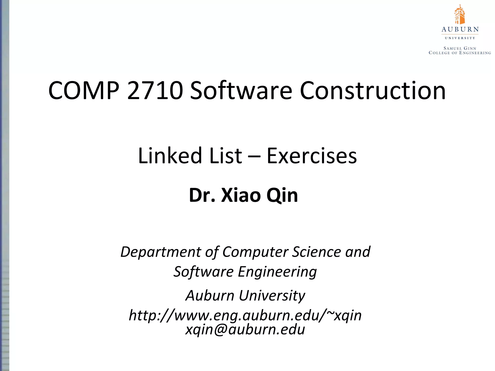 COMP2710: Software Construction - Linked list exercises | PPT