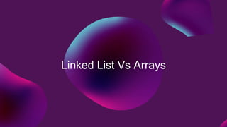 LinkedList Presentation.pptx