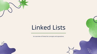 Linked Lists and its application advantages over arrays | PPTX