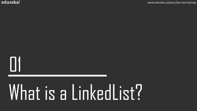 LinkedList vs ArrayList in Java | Edureka | PDF