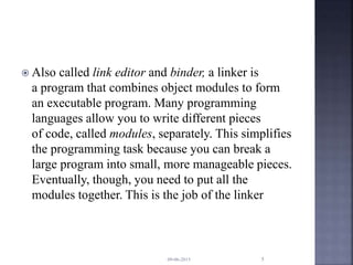 Linkers in compiler | PPT