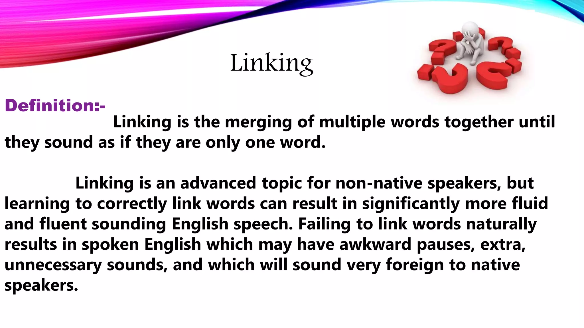 Linking in phonetic [linguistic] | PPTX