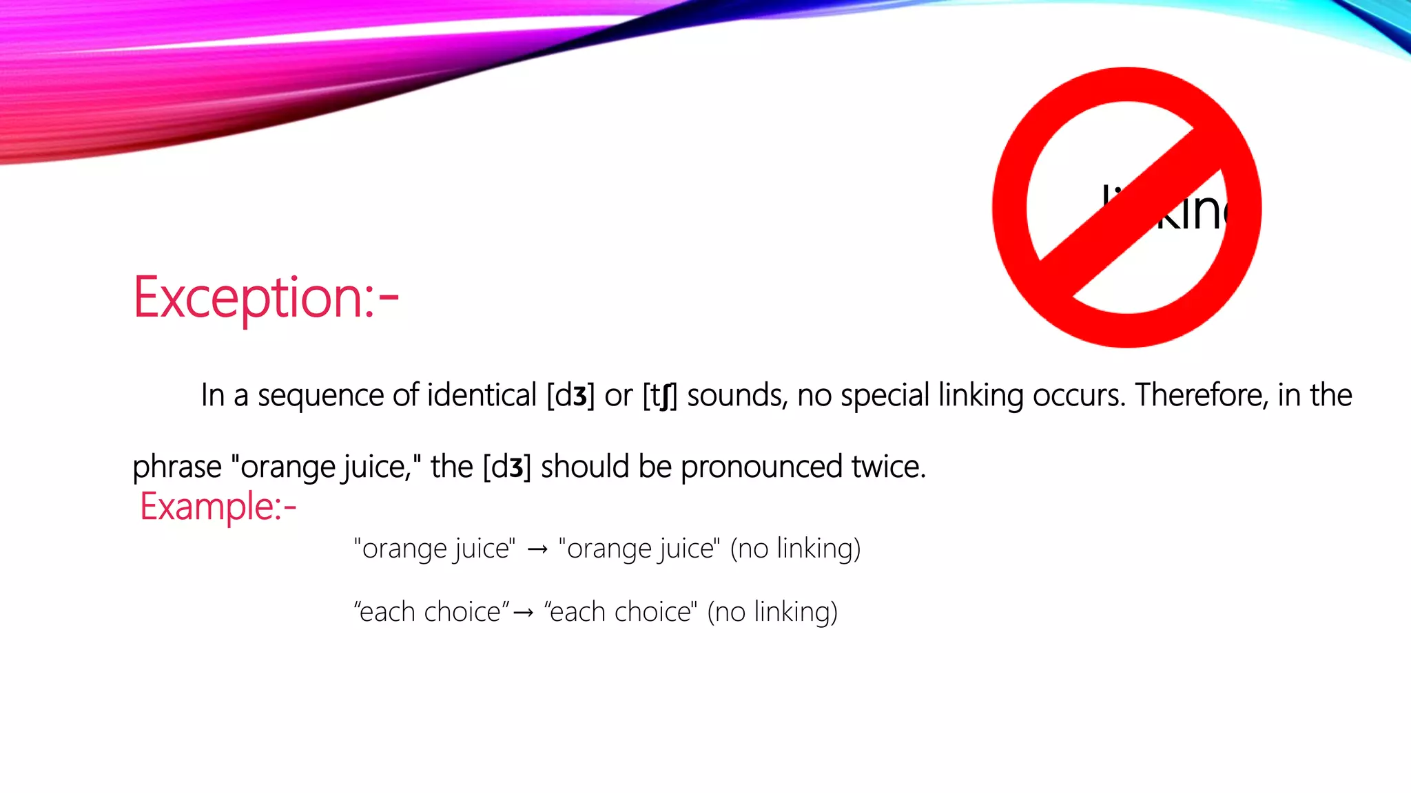 Linking in phonetic [linguistic] | PPTX