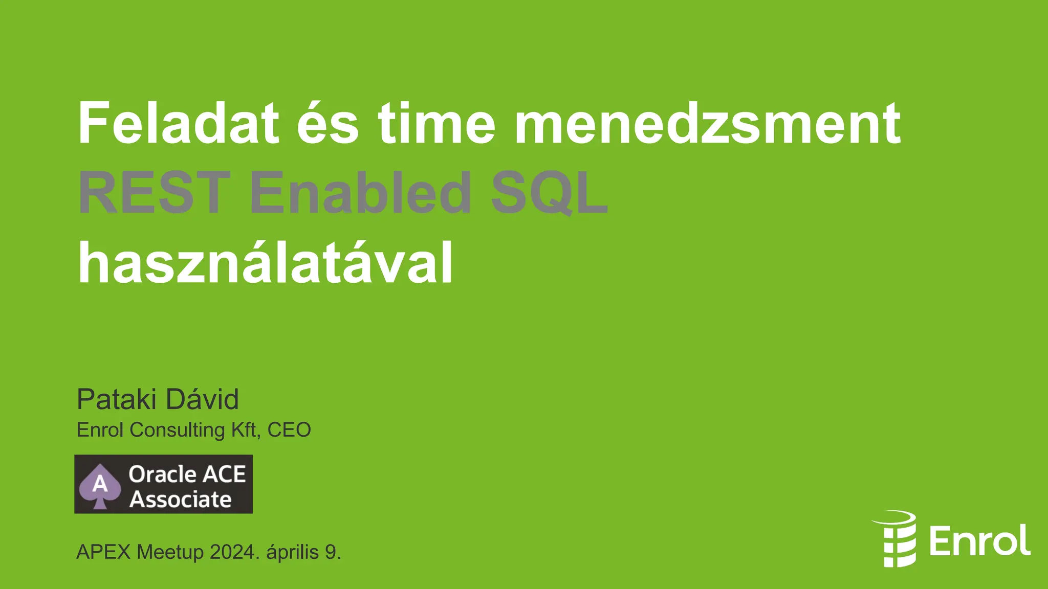 Task and time management with using REST Enabled SQL | PPT