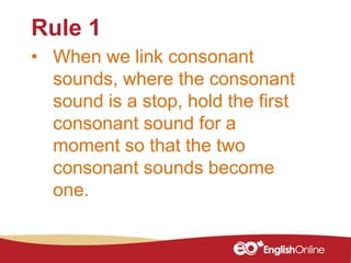 Linking consonants to consonants | PPTX