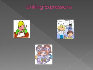 Linking expressions | PPTX