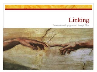 HTML Linking Overview | PPT | Web Design and HTML | Internet