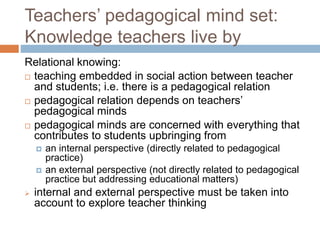 Linking various approaches teachers' pedagogical mindset and moral ...