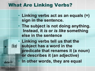 Linking verbs show | PPS