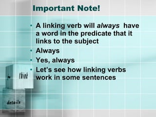 Linking verbs show | PPS