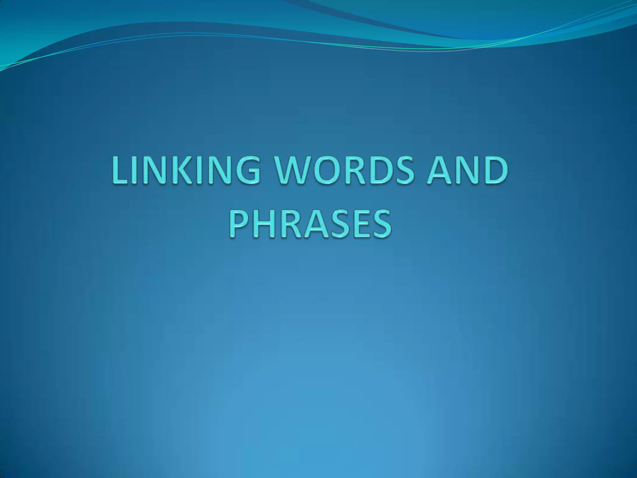 Linking words | PPTX