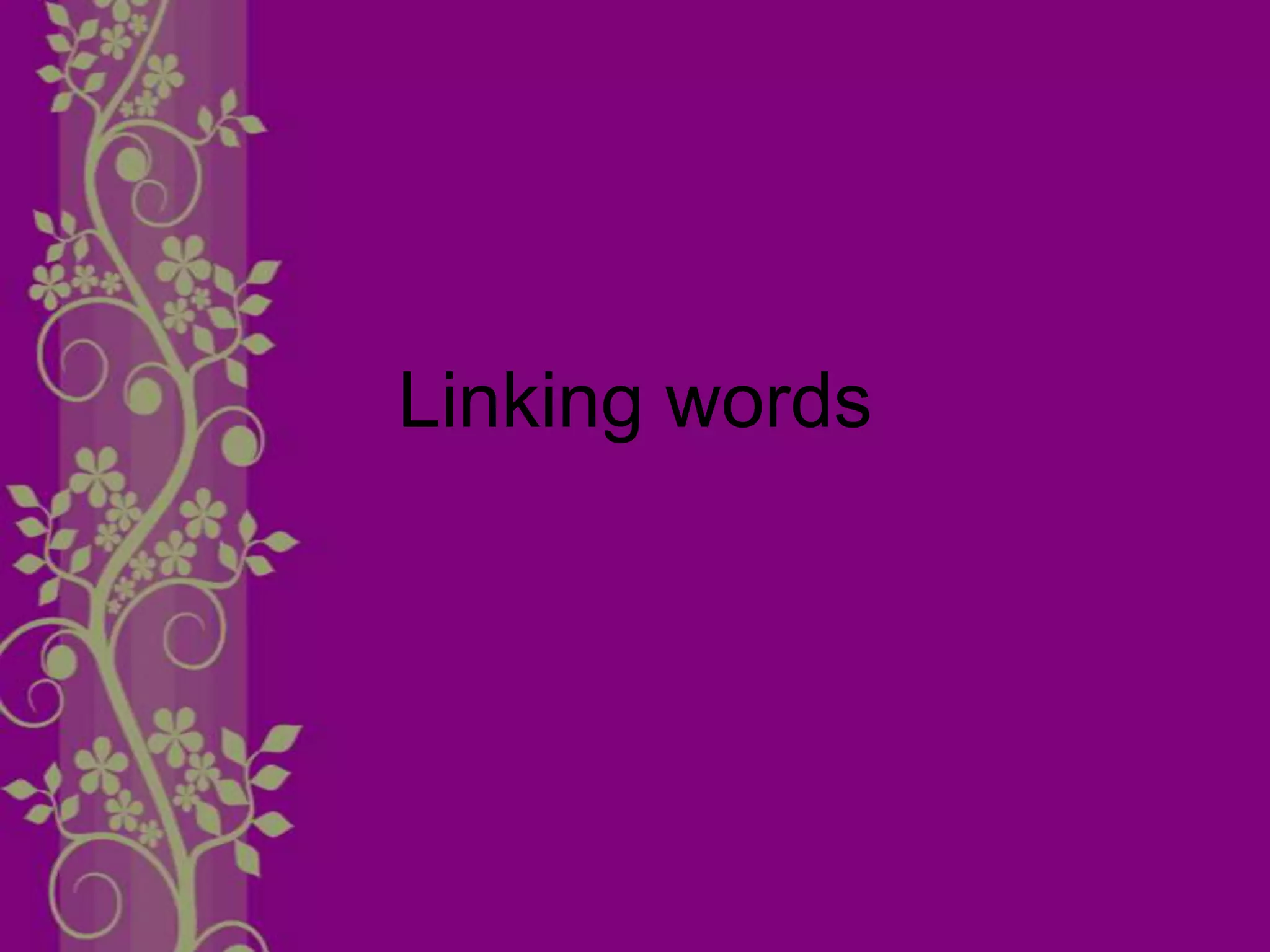 Linking words | PPTX