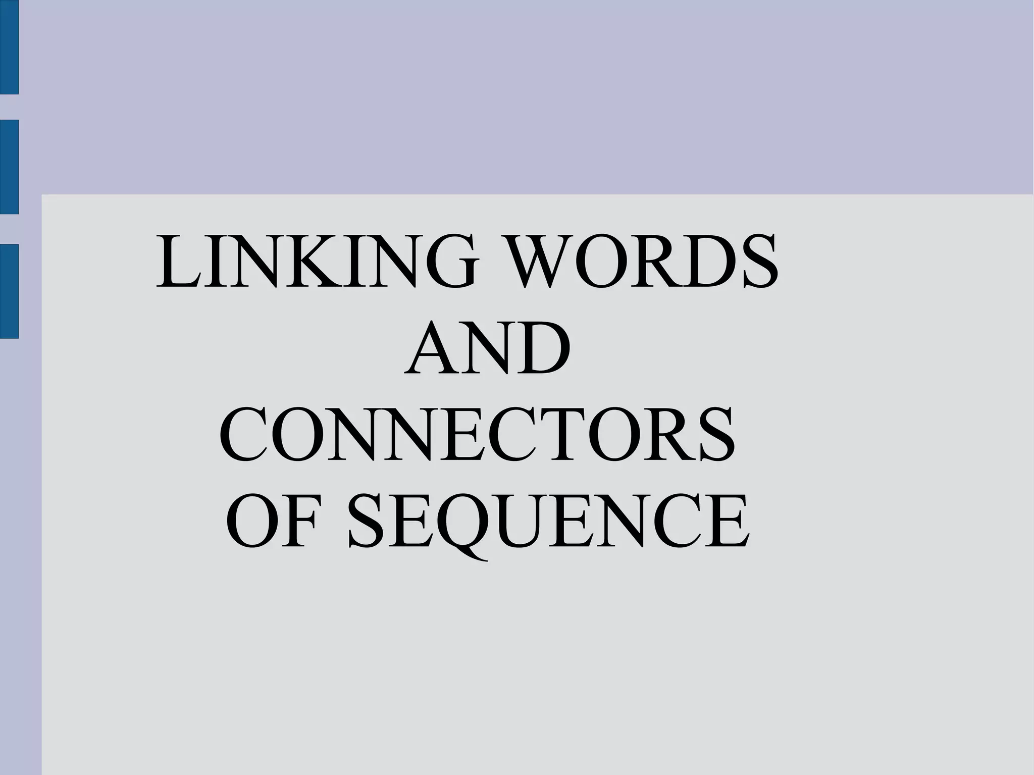Linking words and connectors of sequence | ODP