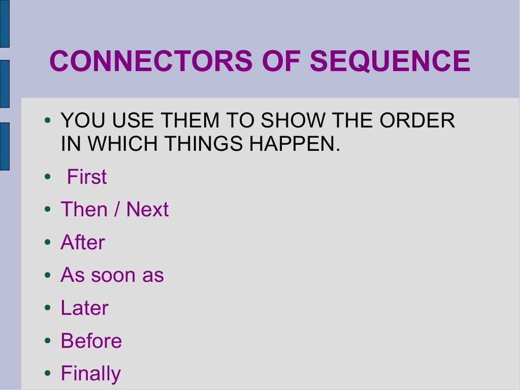 Linking words and connectors of sequence