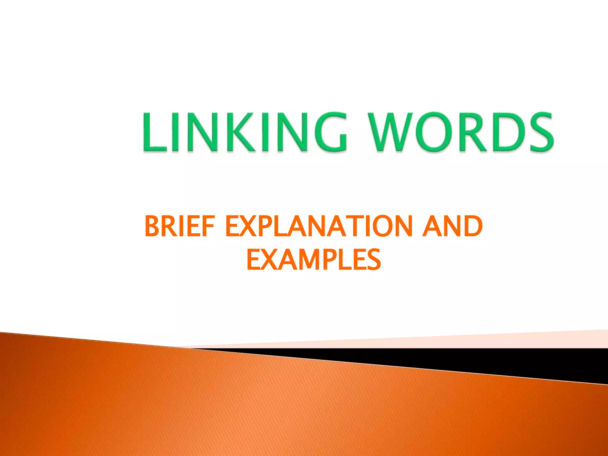 Linking words explanation | PPTX