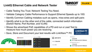 Pinpoint the leading causes of downtime with LinkIQ Cable and Network ...