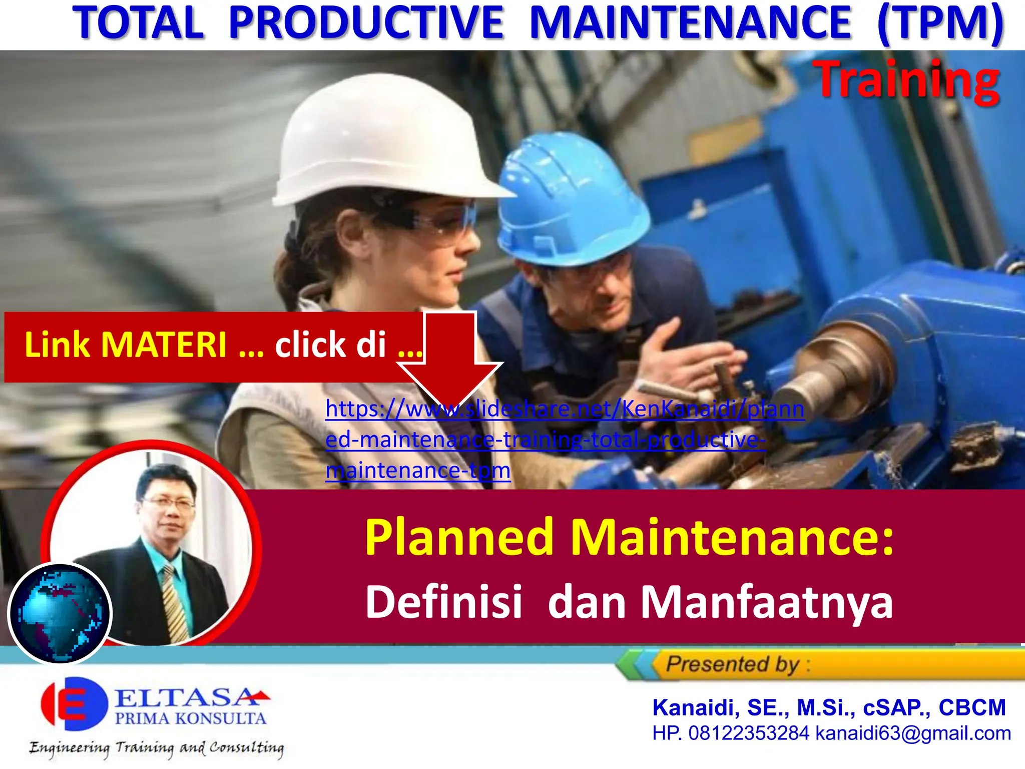 Link MATERI & RENCANA Training _"TOTAL PRODUCTIVE MAINTENANCE (TPM)". | PPTX