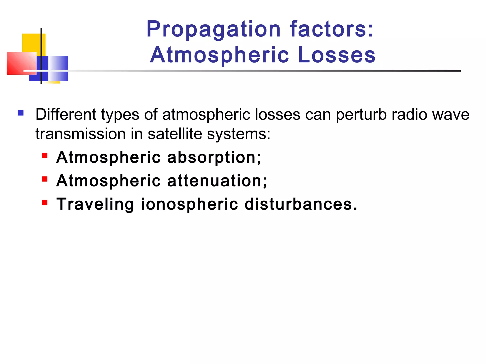 Link Power Budget Calculation and Propagation Factors for Satellite ...