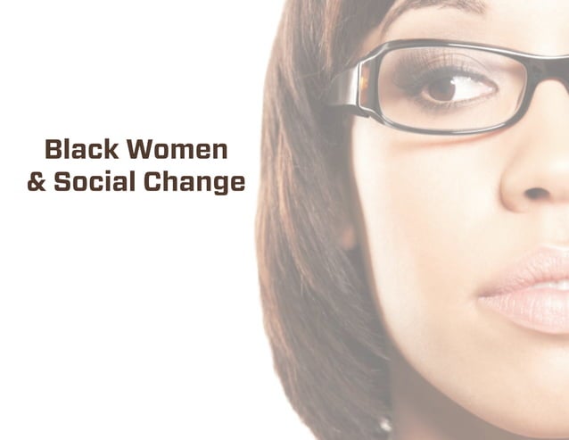 Black Women, Social Change, and Technology | PPT