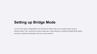 How to linksys velop bridge mode with easy process ? | PPT