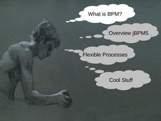JBoss jBPM, the future is now for all your Business Processes | PPT