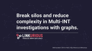 Using graph technology for multi-INT investigations | PPT