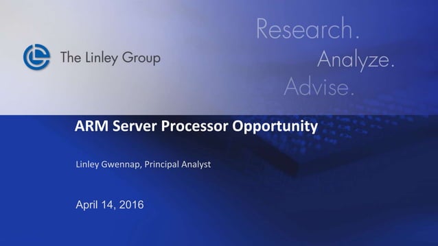 Open Server Summit 2016 : Linley Group Slides | PPT | Free Download