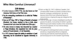 Linnaeus classification with details of history and | PPTX