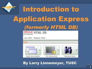 Intro to Application Express | PPT