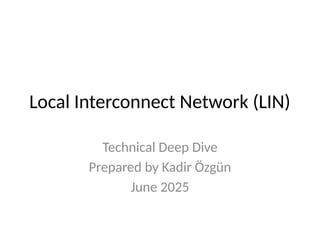 LIN Presentation Detailed for automotive | PPTX