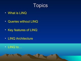 Linq presentation by vaidhesh | PPT