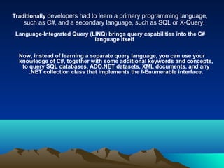 Linq presentation by vaidhesh | PPT