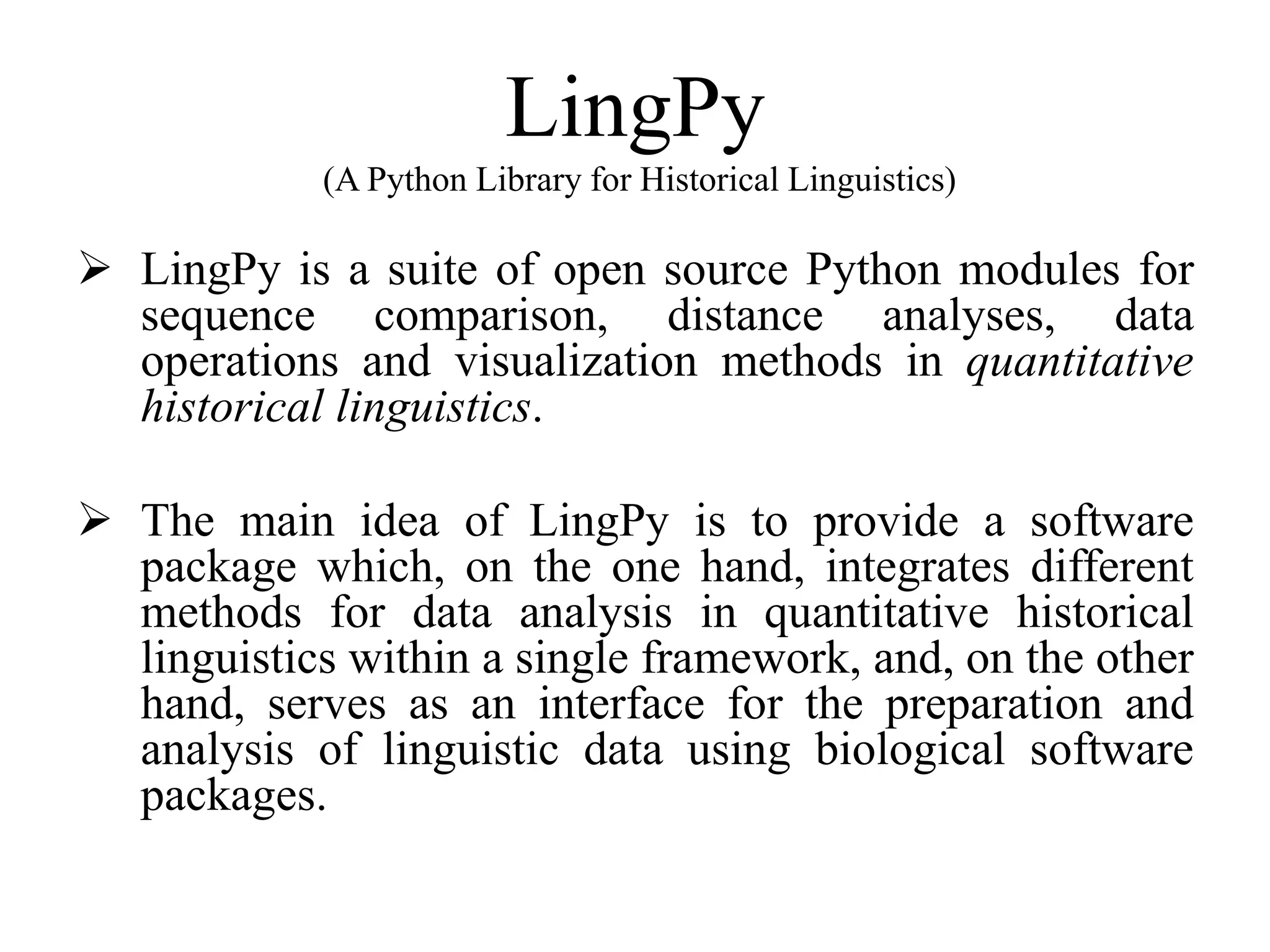 LingPy : A Python Library for Historical Linguistics | PPT
