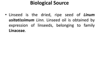LINSEED OIL- Flax seed. | PPTX