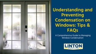 Understanding and Preventing Condensation on Windows | PPT