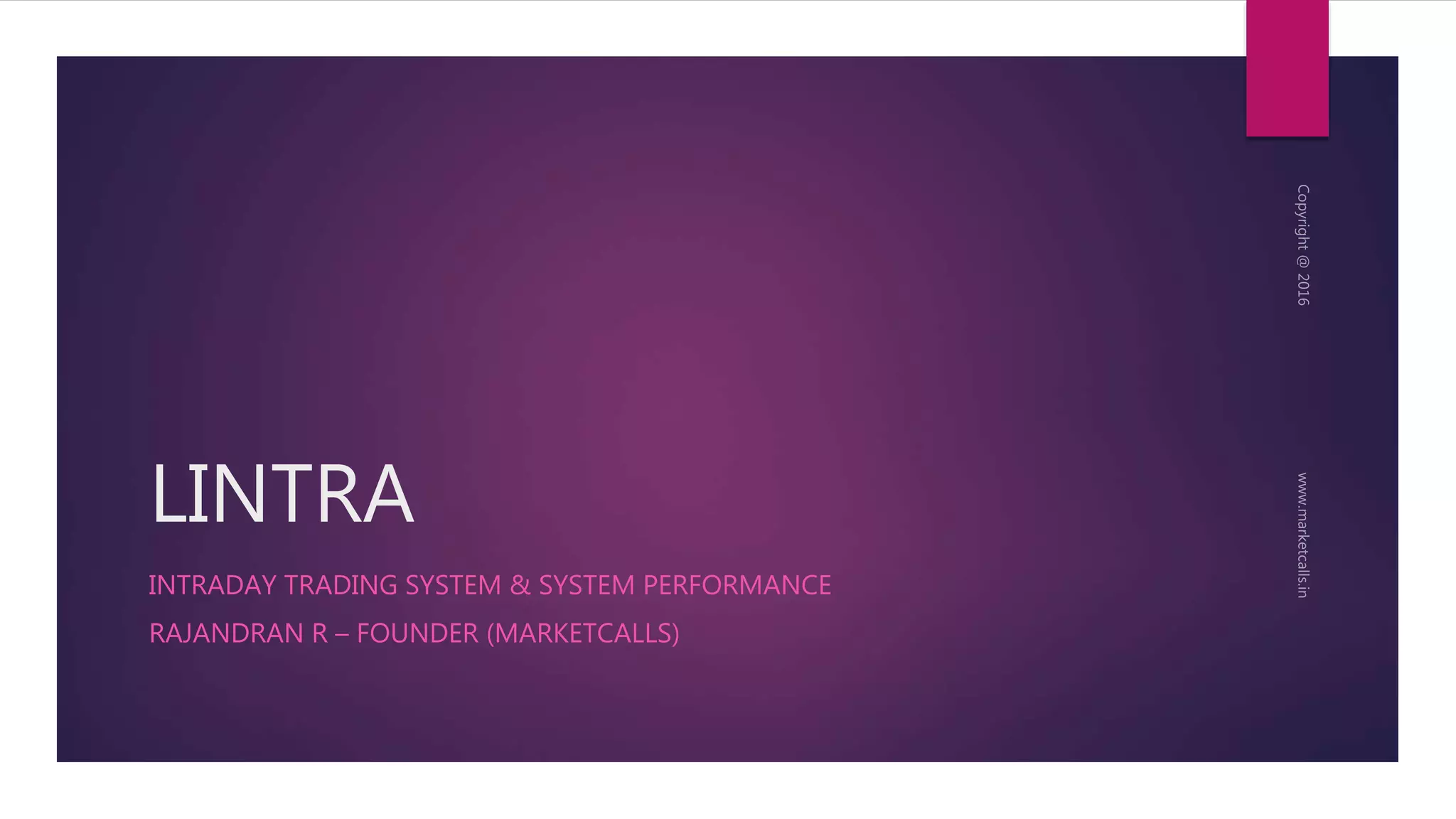LinTRA – Intraday Trading System | PPTX