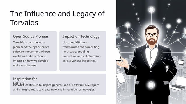Linus-Torvalds-The-Creator-of-Linux-and-Git.pptx (1).pptx