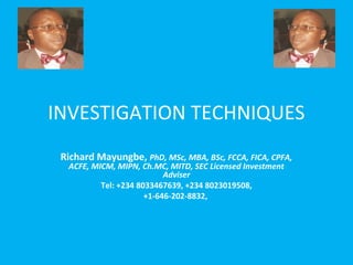 INVESTIGATION TECHNIQUES | PPT