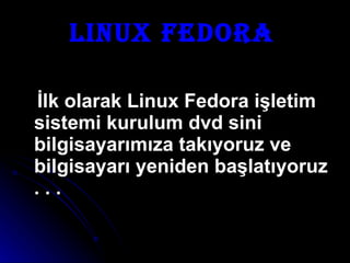 Linux FEDORA | PPT