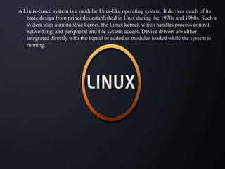 A general Overview of linux !! | PPTX | Operating Systems | Computer Software and Applications
