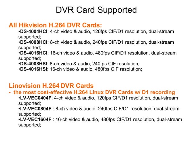 Linovision H.264 Linux PC DVR | PPT