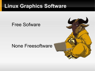 Linux graphic softwares | PPT