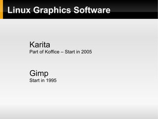 Linux graphic softwares | PPT