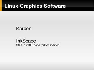 Linux graphic softwares | PPT