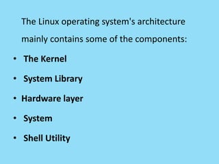 Architecture of Linux | PPT
