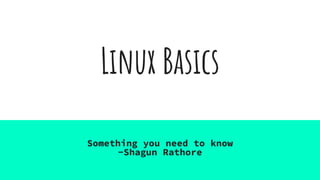 Linux basics | PPTX