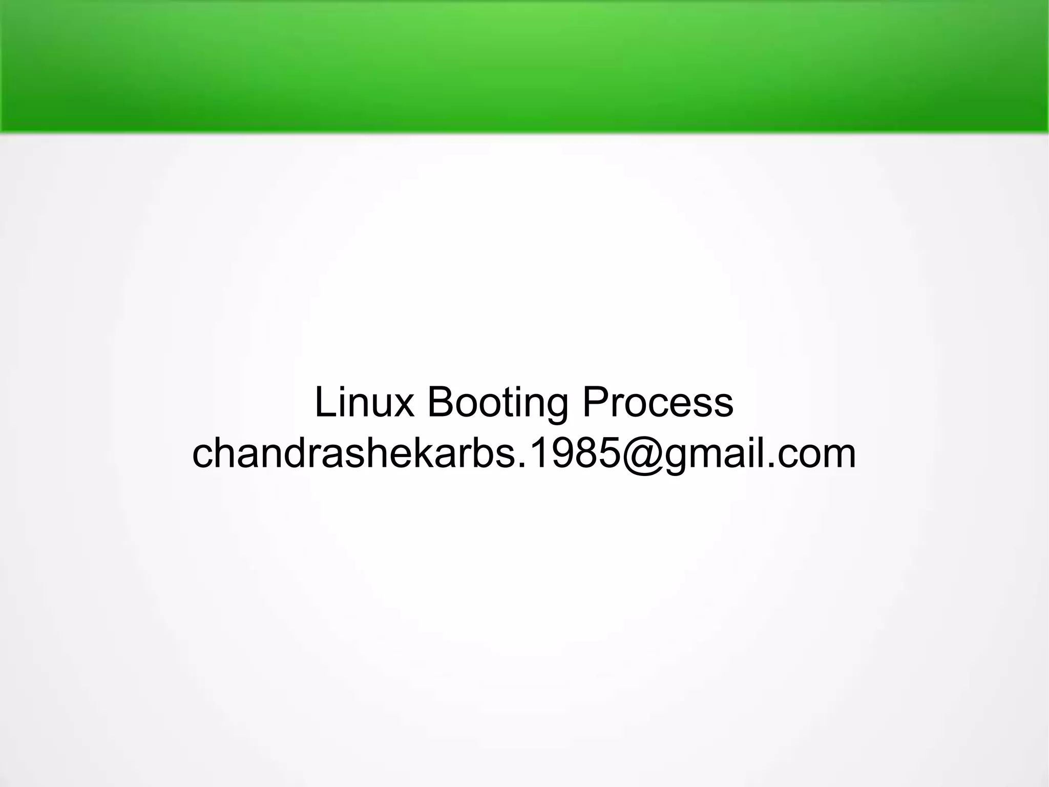 Linux Boot Process Pptx Computing Technology And Computing